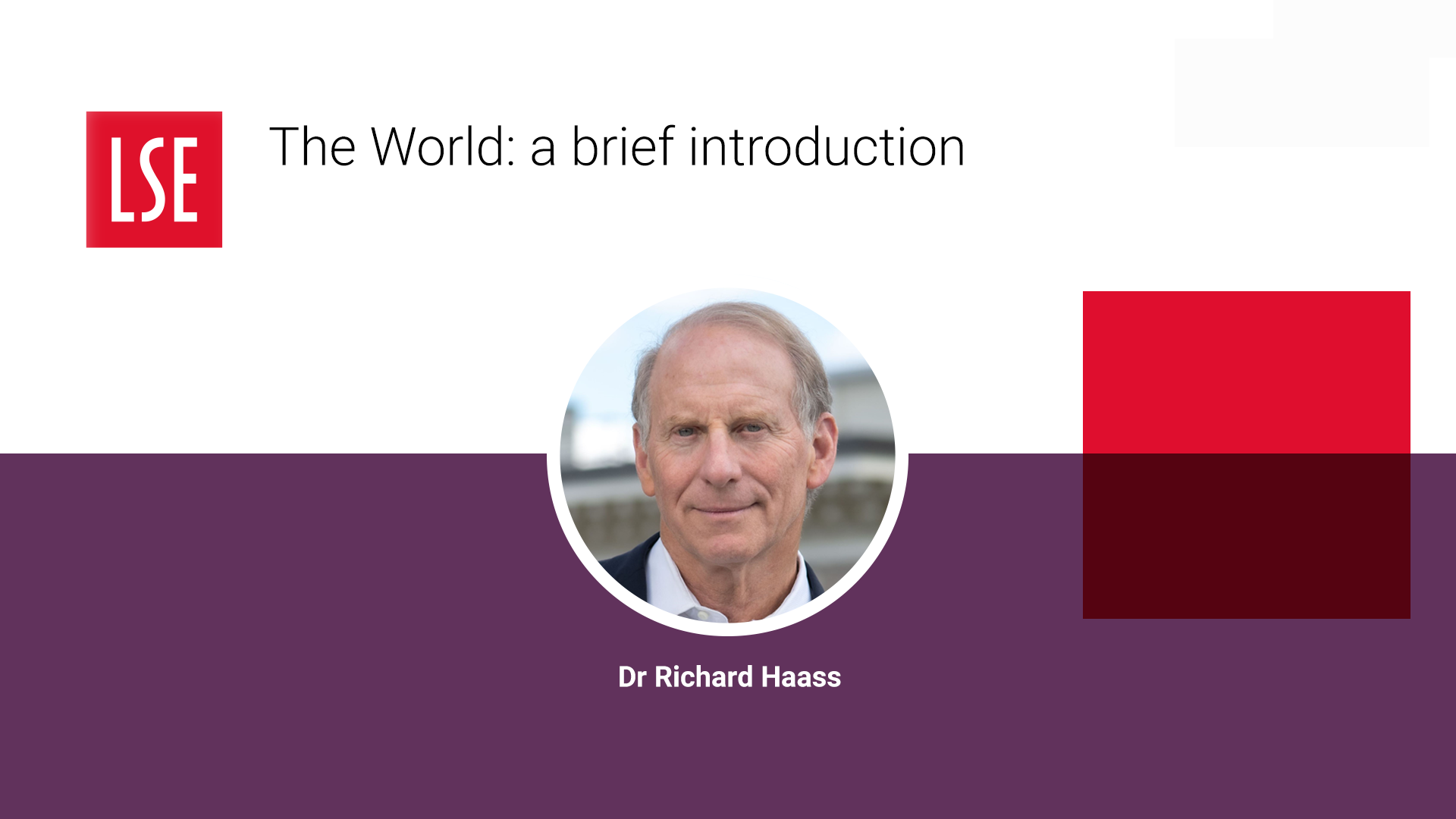 The World: a brief introduction - LSE