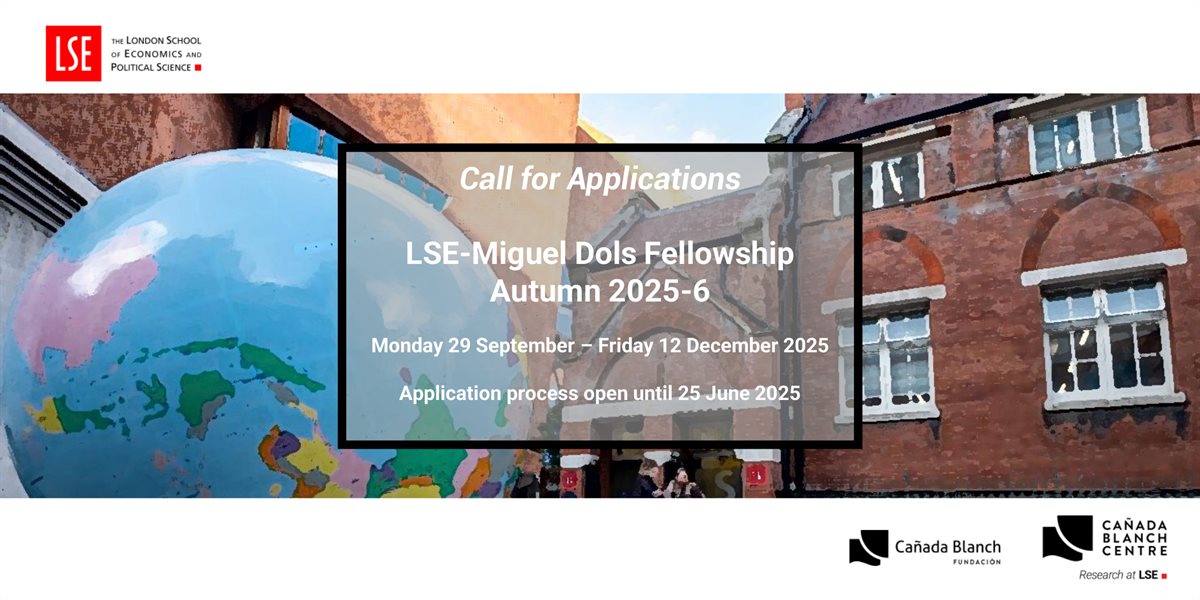 LSE-Miguel Dols Fellowship Winter term 2025-6