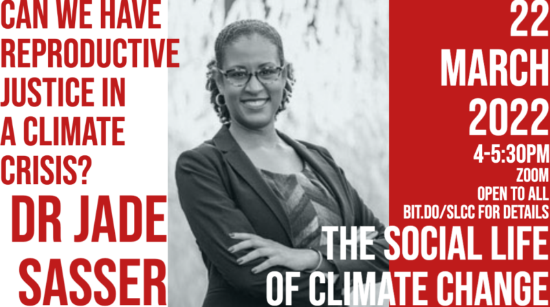 Can we Have Reproductive Justice in a Climate Crisis? - Grantham ...