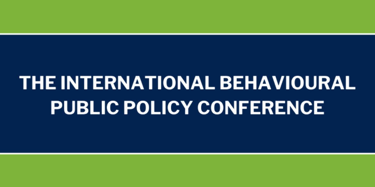 Annual International Behavioural Public Policy Conference